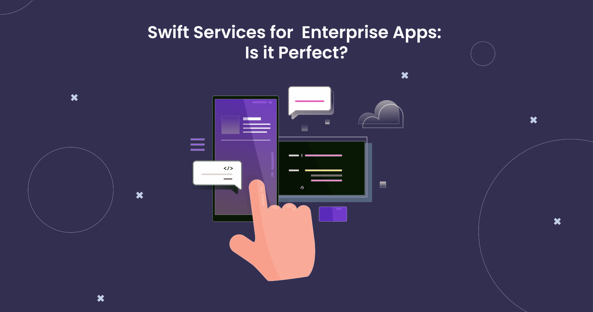 Swift Services For Enterprise Apps: Is It Perfect? - CondimentBucket
